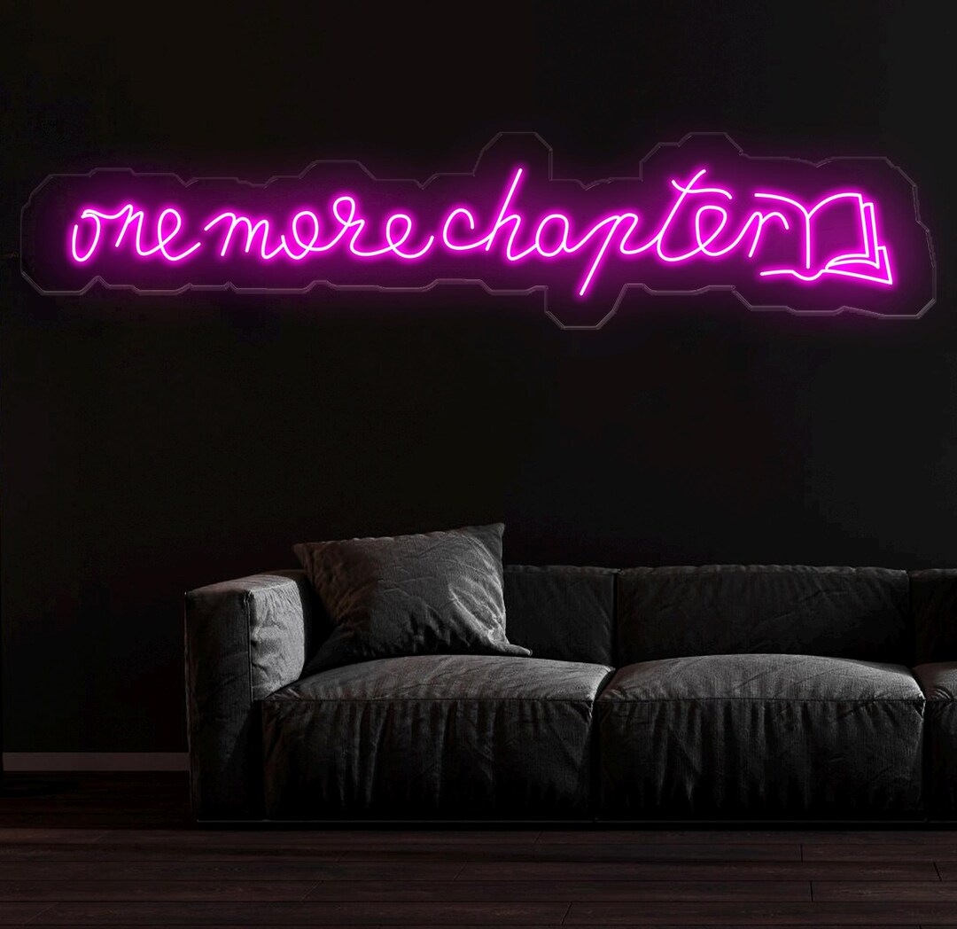 Custom One More Chapter Neon Sign - LED Wall Art for Book Lovers ...