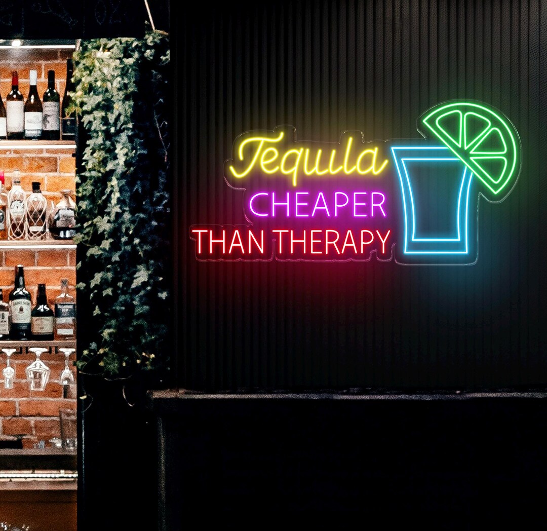 Tequila Cheaper Than Therapy Neon Sign - Tequila LED Bar Light, Drink ...