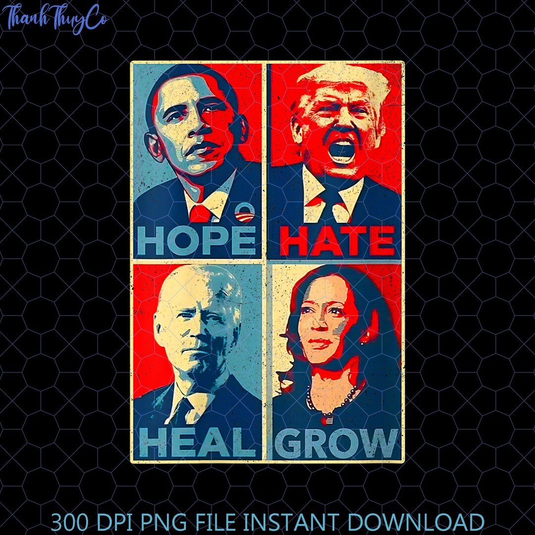 Hope Hate Heal Grow Png, Kamala Harris Support Png, 2024 American ...