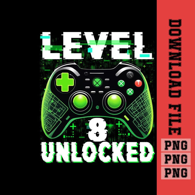 Level 8 Unlocked PNG, Boy Gamer Png, Unlocked PNG, 8th Birthday, 8 ...