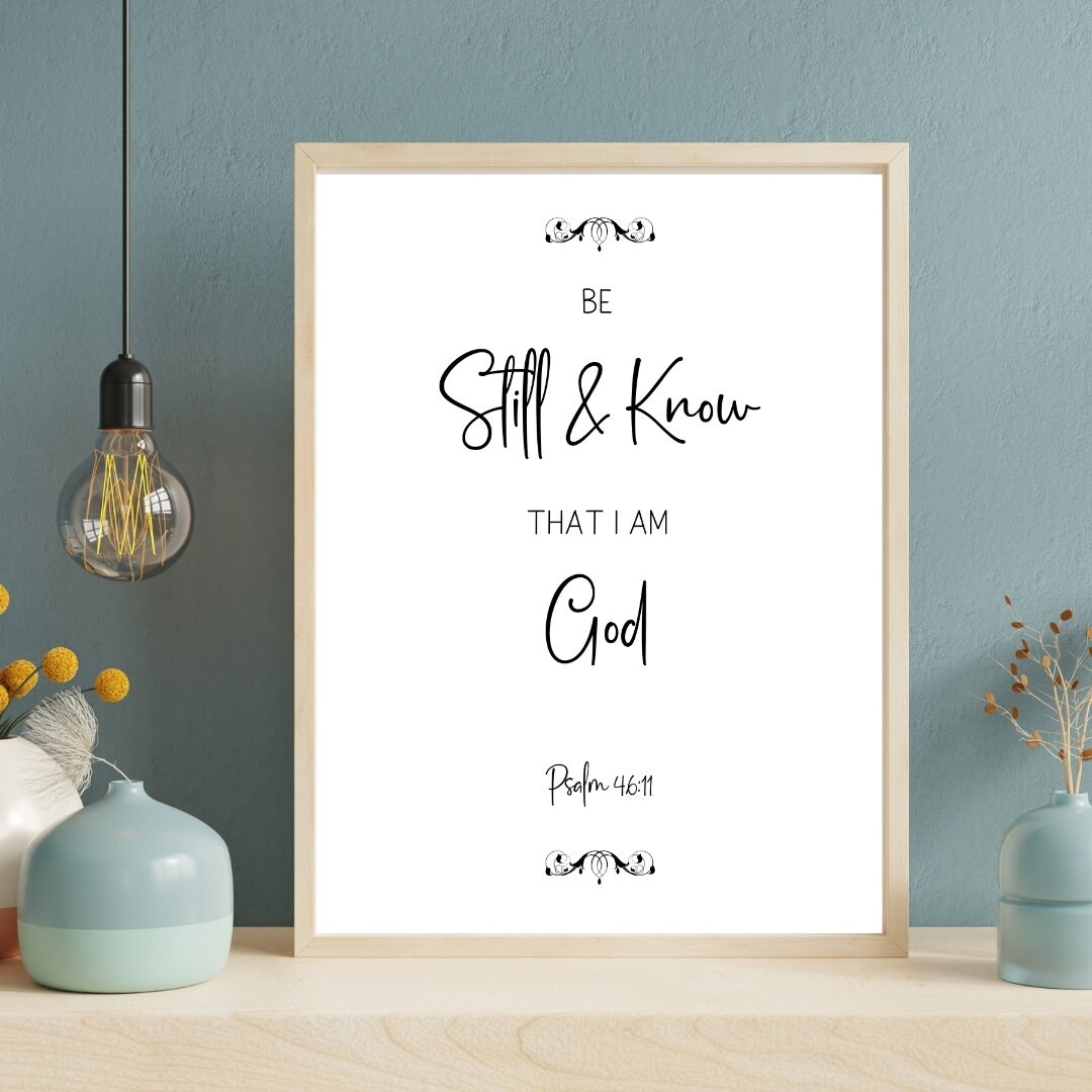 Be Still, Script Version: Psalm, Prayer, Scripture, Inspiration, Gift ...