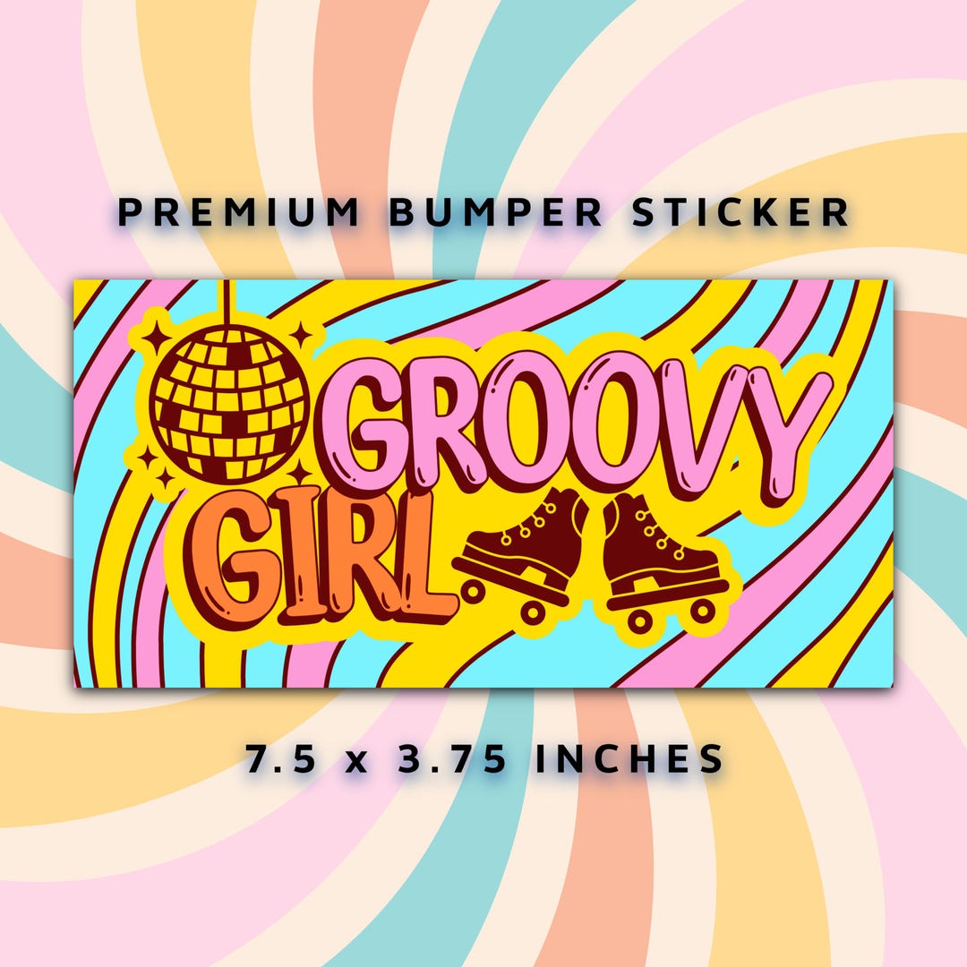 Groovy Girl Bumper Sticker 70s Style Disco Ball Roller Skates, Retro ...