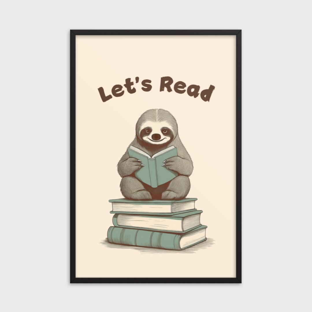 Lets Read With Sloth Kids Reading Poster, Elementary School Classroom ...
