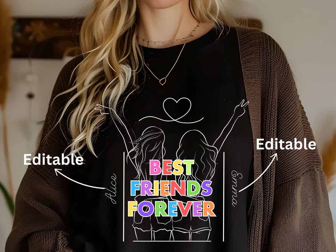 Best Friend Forever Png Editable Best Friend Name Shirt Design Friend ...