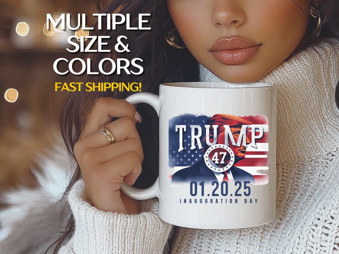 Donald Trump Inauguration Day 2025 Mug 47th President of the USA With ...