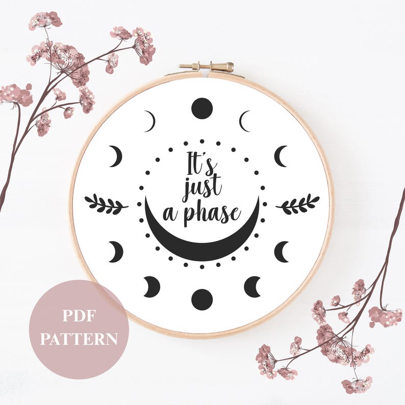 It’s Just a Phase Embroidery Pattern Moon Phases Hand Stitch PDF ...