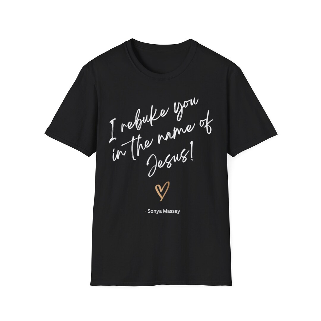 I Rebuke You in the Name of Jesus - Etsy