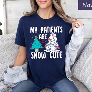 Nurse Snowman Christmas Shirt, My Patients Are Snow Cute, Nurse ...