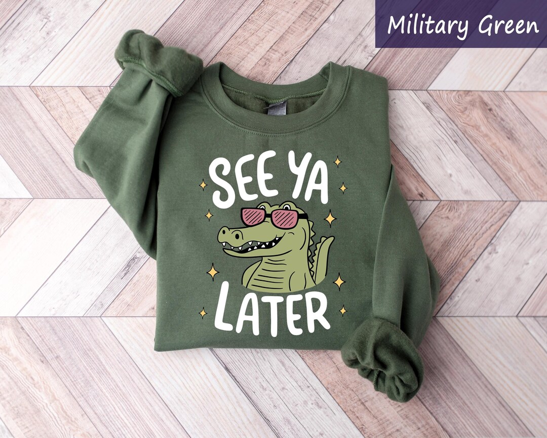 See Ya Later Alligator Shirt, Weirdcore Sweatshirt, Funny Graphic ...