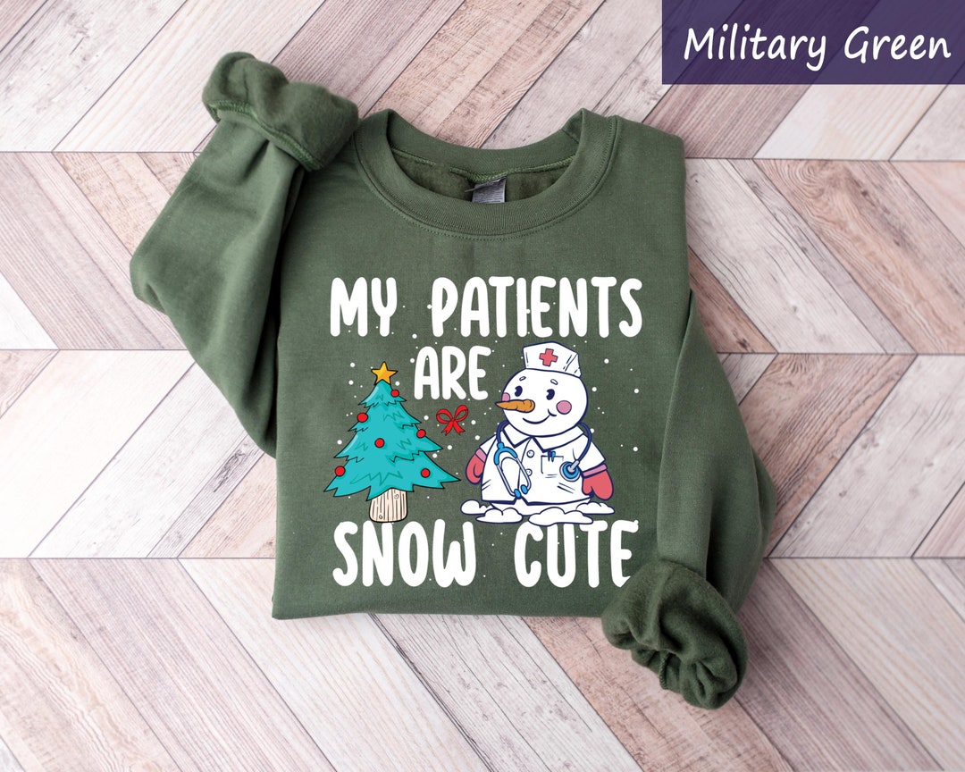 Nurse Snowman Christmas Shirt, My Patients Are Snow Cute, Nurse ...