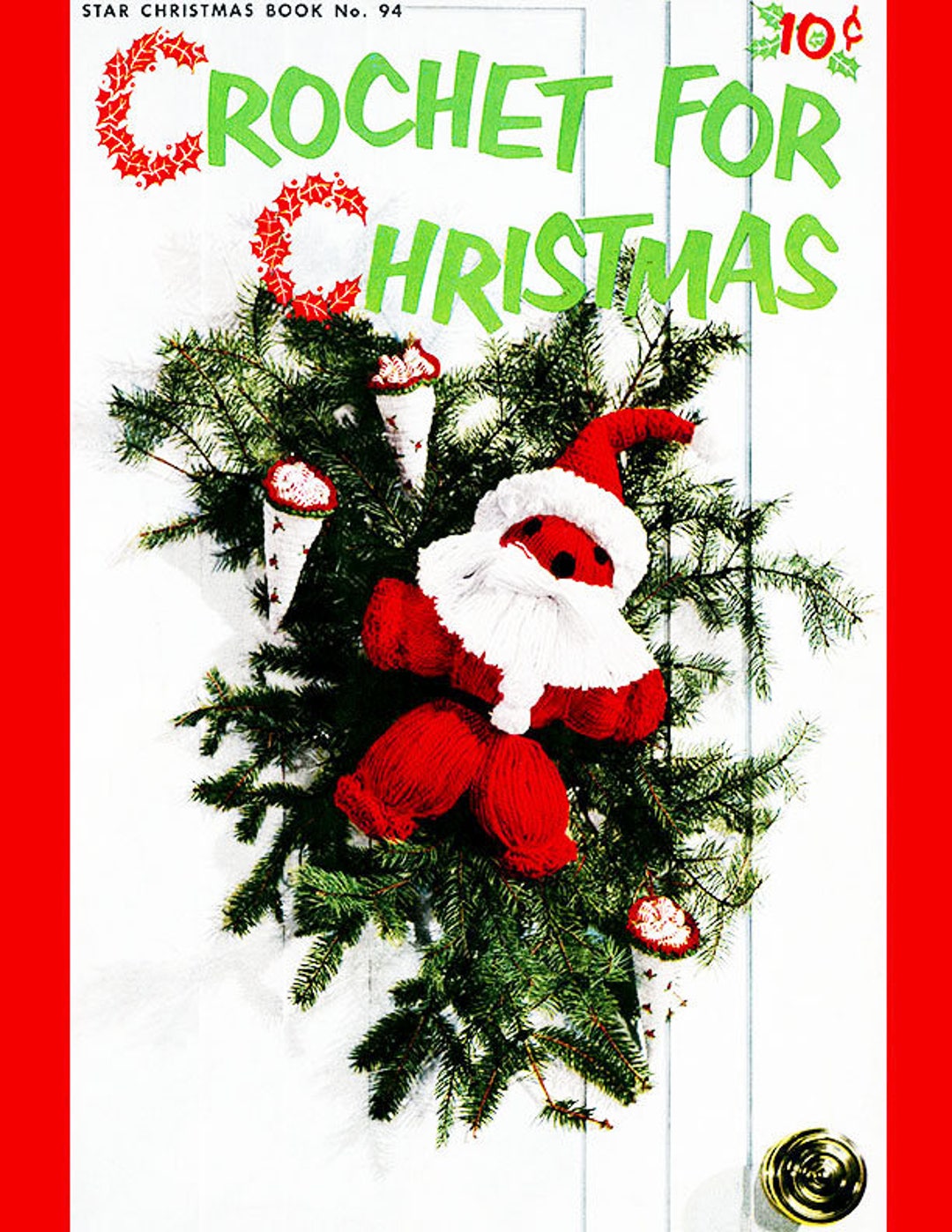 Crochet for Christmas. Star Book No. 94. Crochet Patterns. Christmas ...