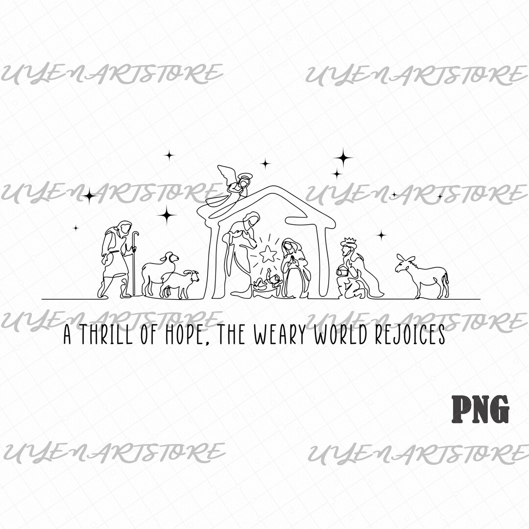 A Thrill of Hope Nativity Png, Advent Christian Christmas PNG, Merry ...