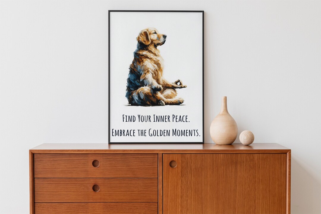 Golden Retriever Meditation Poster Find Your Inner Peace Zen Dog Art ...