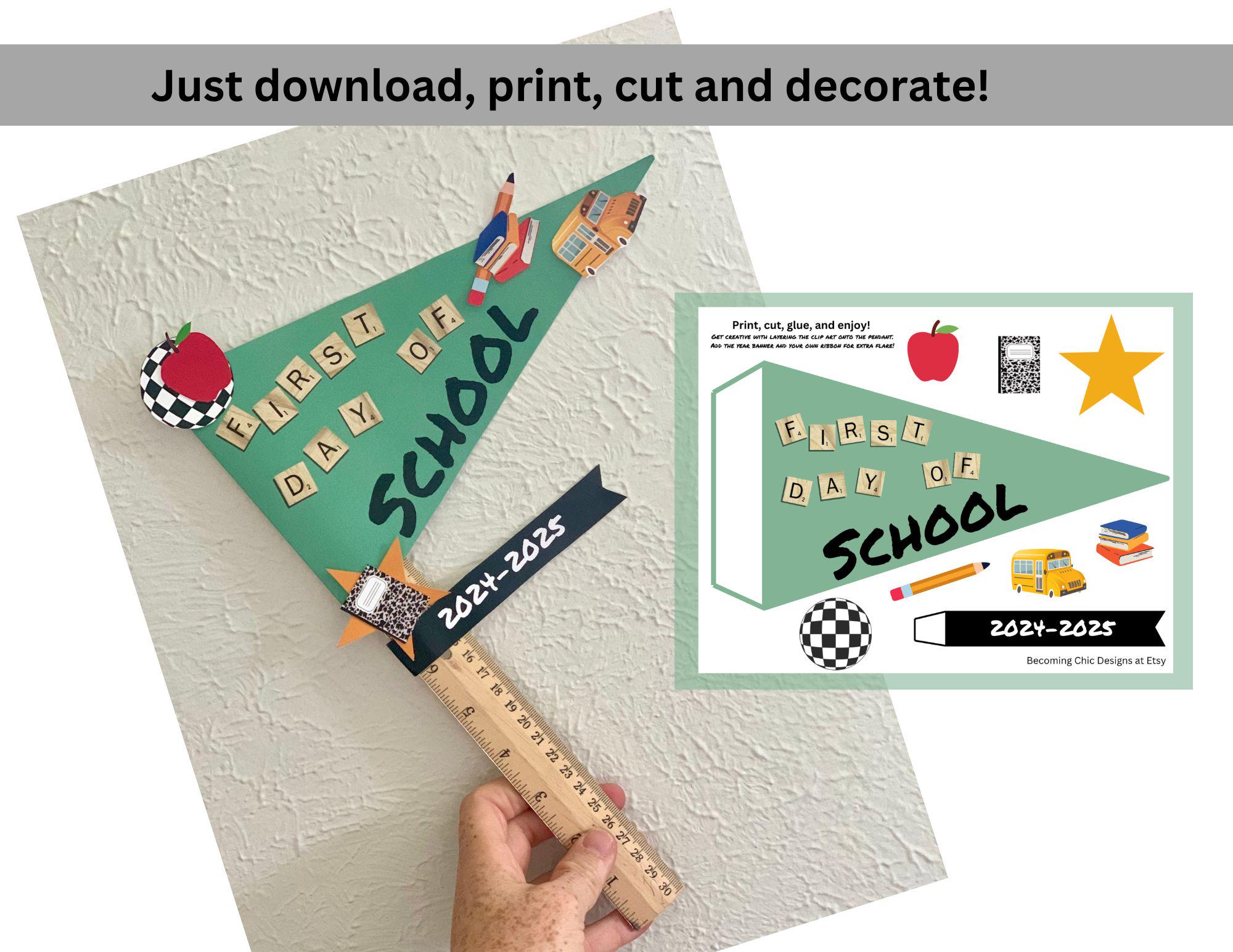 First Day of School Pennant Flag, 2024-2025, DIY Back to School Sign ...