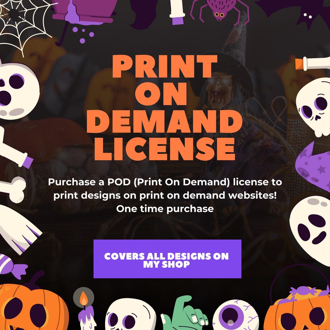 PRINT ON DEMAND License -covers All Designs You Purchase - Etsy