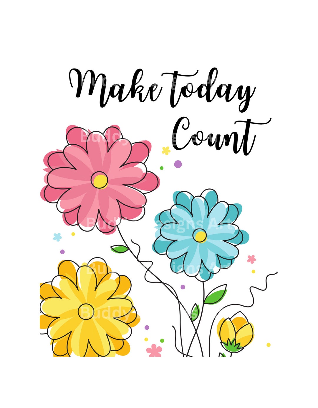 Make Today Count PNG Digital Download - Etsy