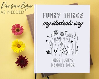 Funny Things My Students Say Teacher Journal Gift for - Etsy