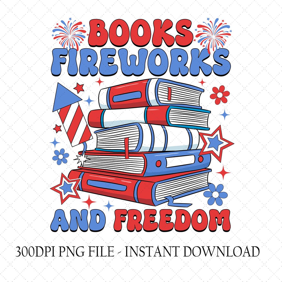 Books Fireworks and Freedom Png, Patriotic Reading 4th of July Png ...