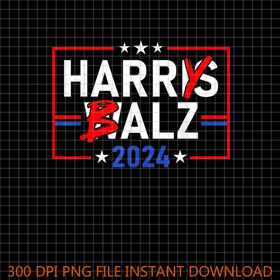 Funny Harris Walz 24 Harry Balz Png, 2024 Meme Democratics Vote Png ...
