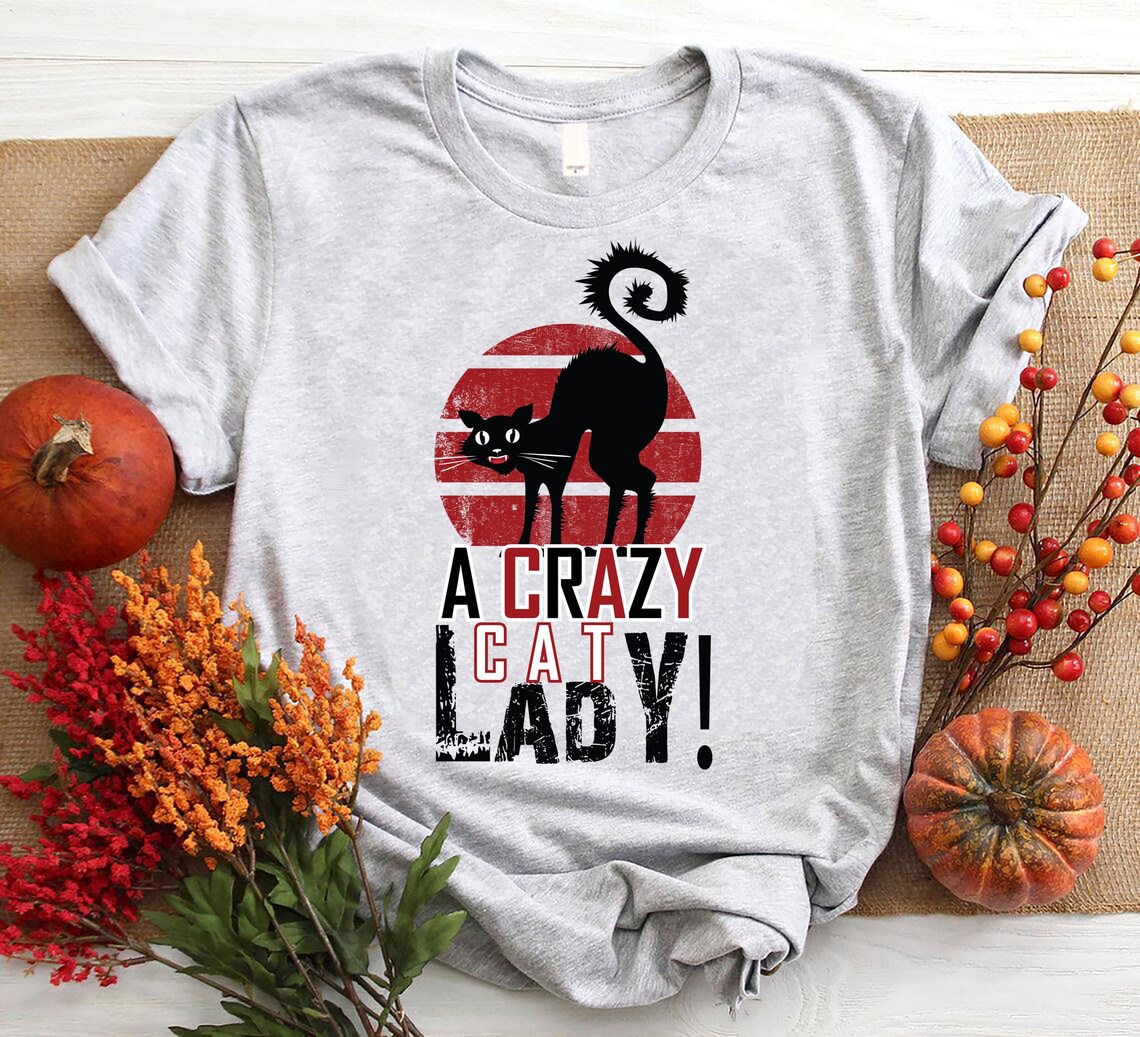 A Crazy Cat Lady PNG File, Cat Lovers Png, Crazy Cat Lady Funny ...