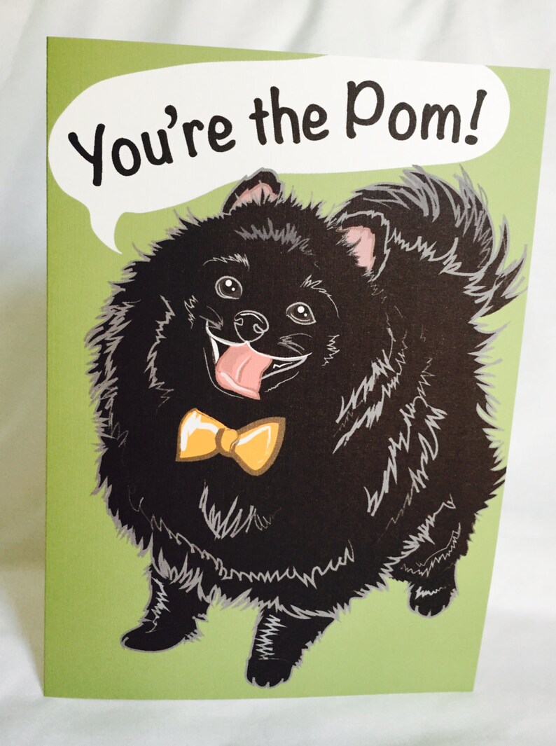 You're the Pom Greeting Card Black Pomeranian | Etsy
