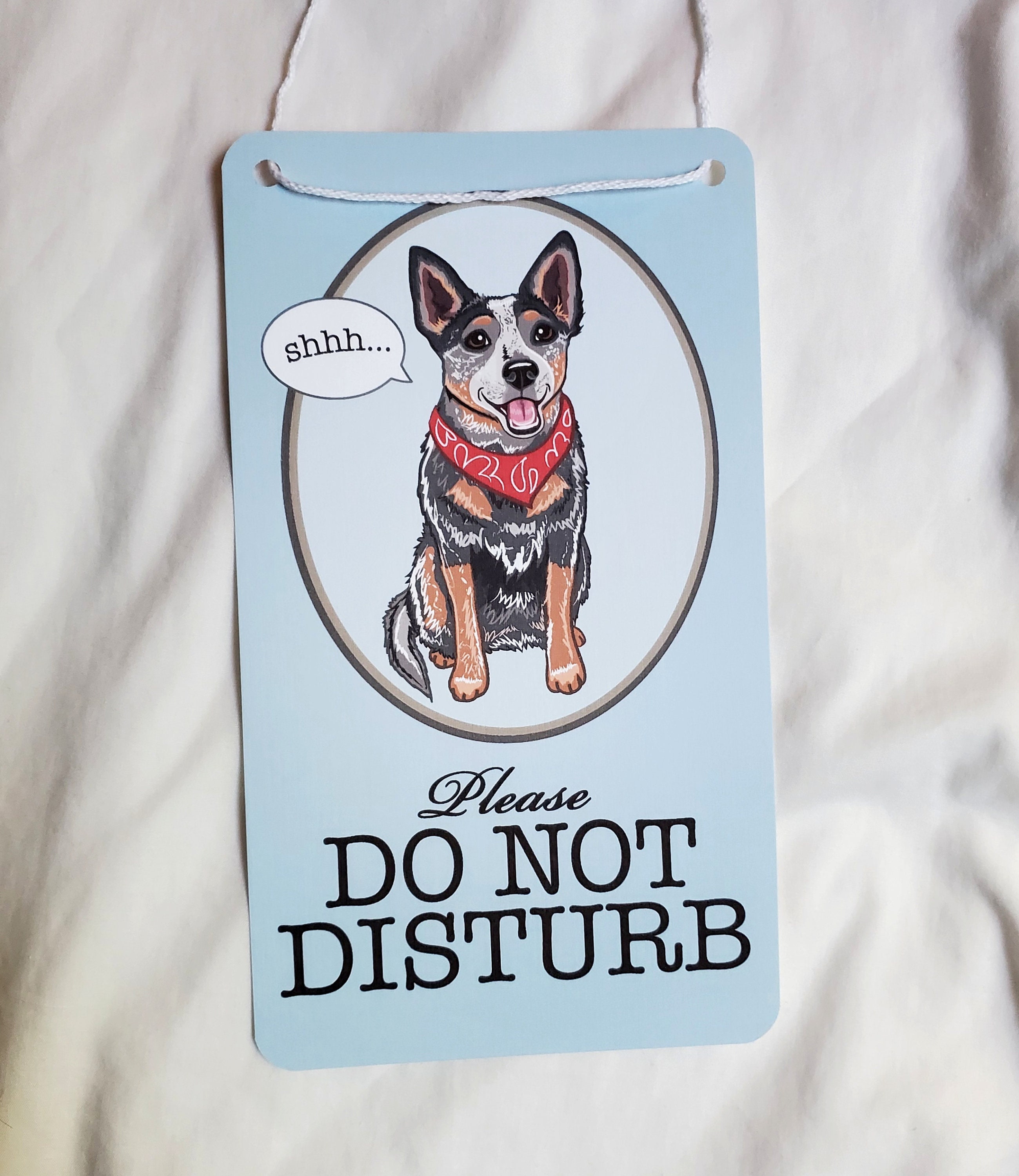 Blue Heeler Do Not Disturb Sign - Printed on Recycled Linen Paper - Etsy
