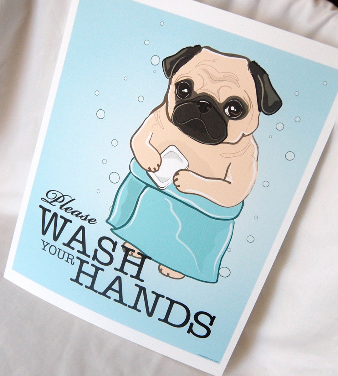 Wash Your Hands Pug 8x10 Eco-friendly Print on Recycled - Etsy