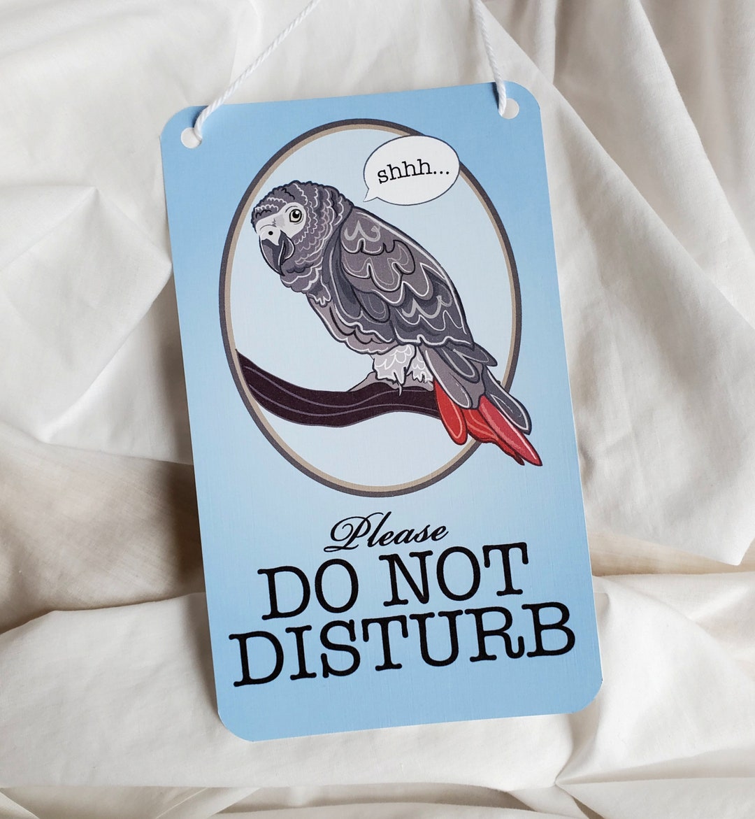 African Grey Parrot Do Not Disturb Sign - Printed on Linen Paper - Etsy