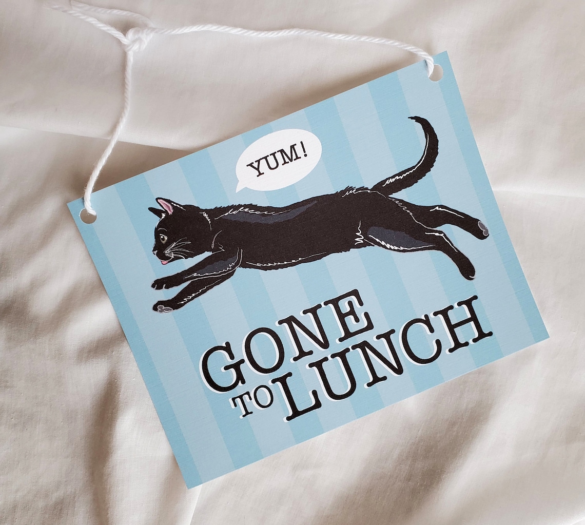 Black Cat Gone to Lunch Sign - Printed on Recycled Linen Paper - Etsy