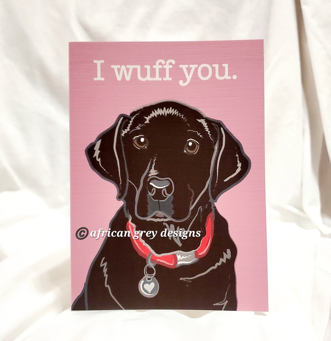Wuff You Black Lab Greeting Card - Etsy