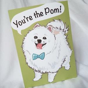 You're the Pom Greeting Card - WHITE Pomeranian - Etsy
