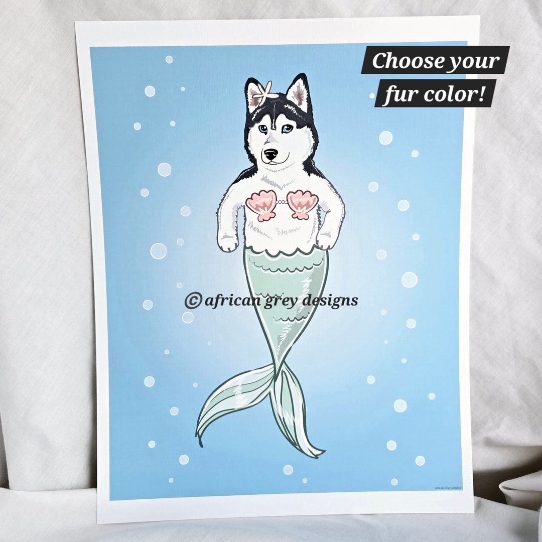 Husky Mermaid - Choose Your Fur Color - Eco-friendly 8x10 Print on ...