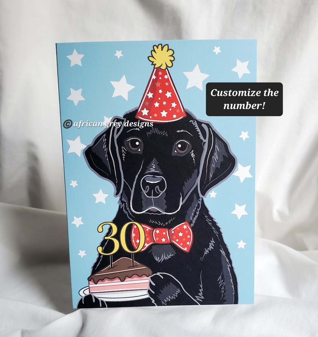 Custom Birthday Black Lab Greeting Card - Customize With Your Number - Etsy