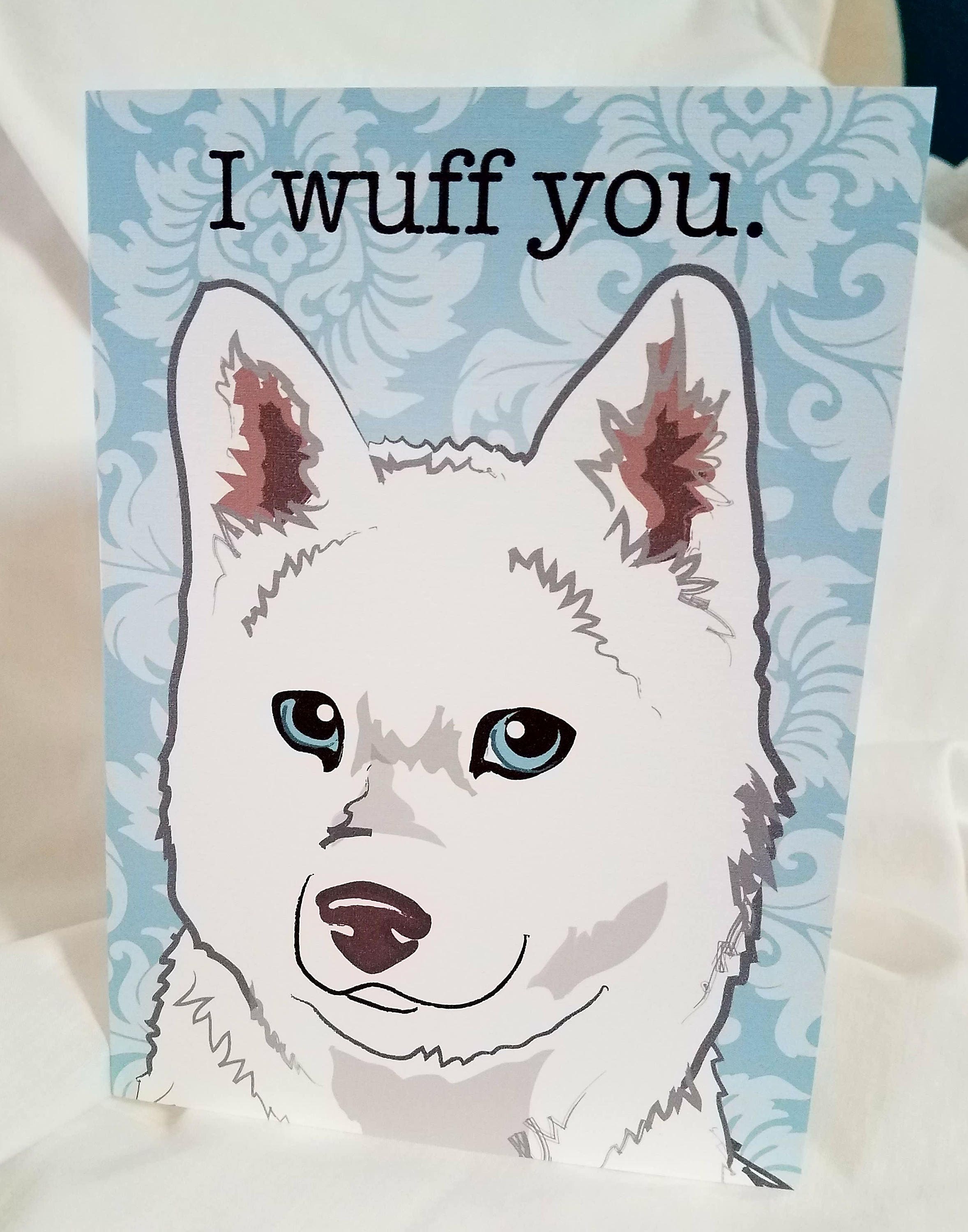 White Husky Wuff You Greeting Card | Etsy