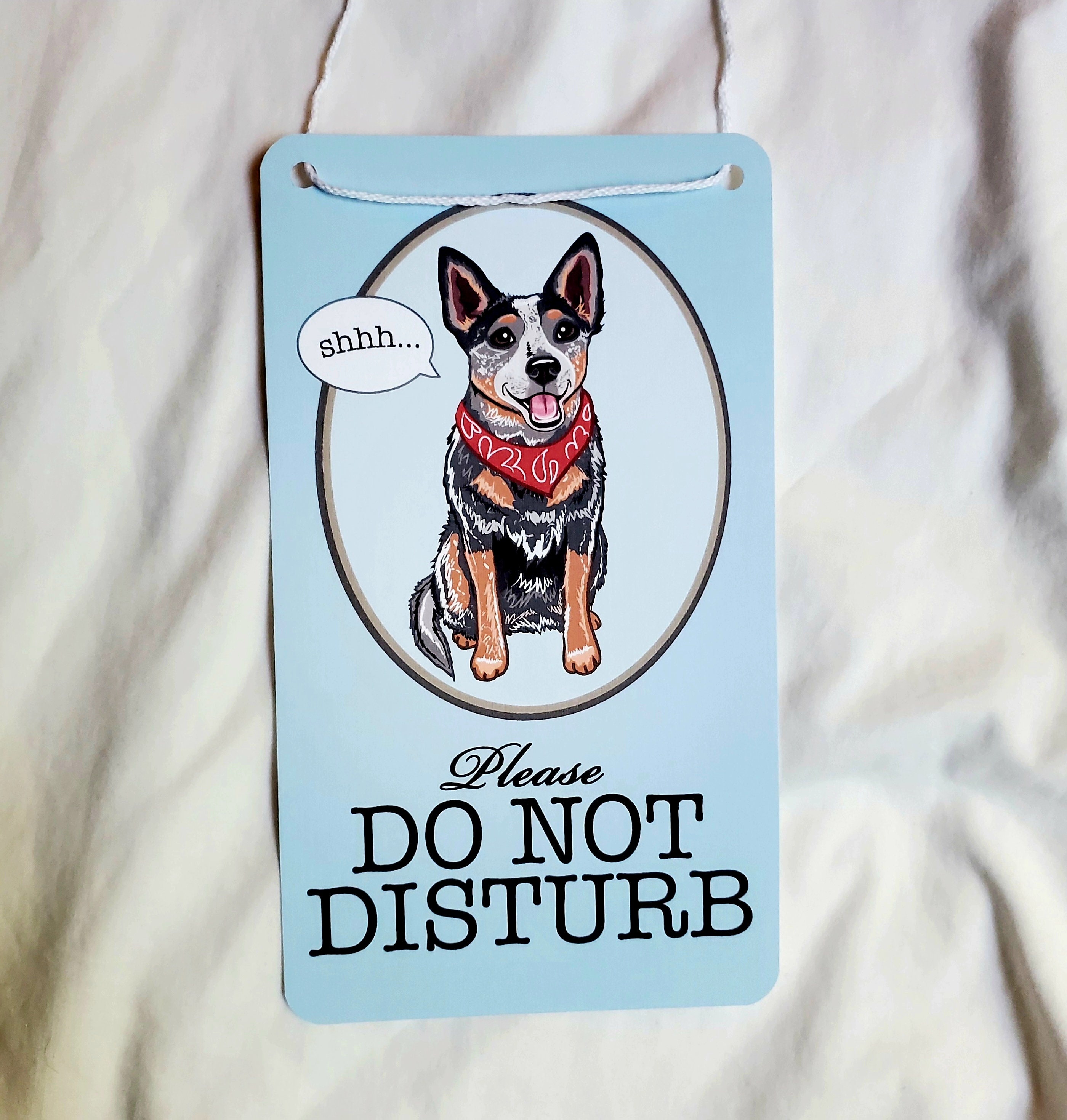 Blue Heeler Do Not Disturb Sign - Printed on Recycled Linen Paper - Etsy