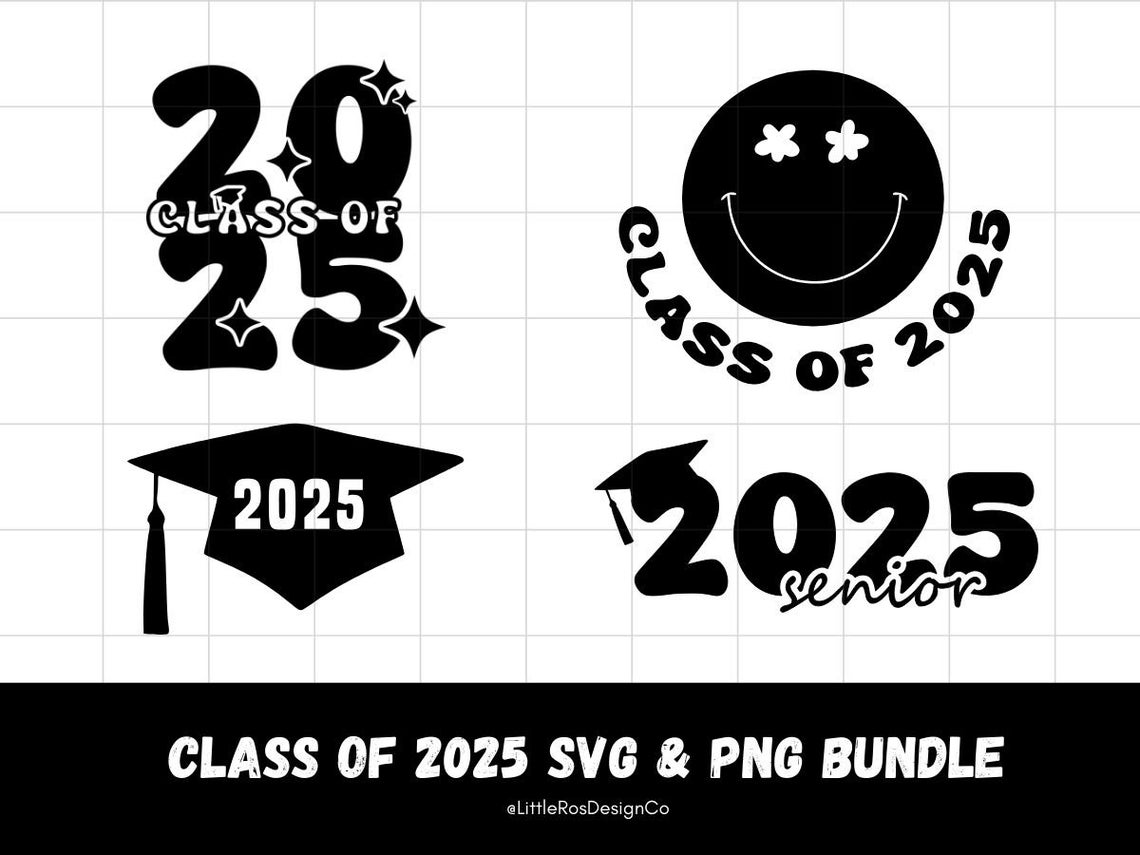 Class of 2025 SVG & PNG | Senior 2025 SVG | Digital Files for Cricut ...