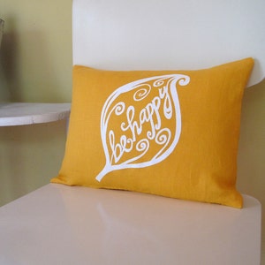 Pillow Cover - Be Happy - 12 X 16 Inches - Choose Your Fabric and Ink ...