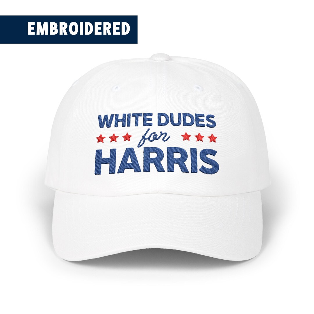 White Dudes for Harris Hat, Kamala Harris 2024 Hat, Embroidered Kamala ...