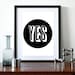 YES Typography Poster, Retro Print, Graphic Design, Inspirational Quote ...