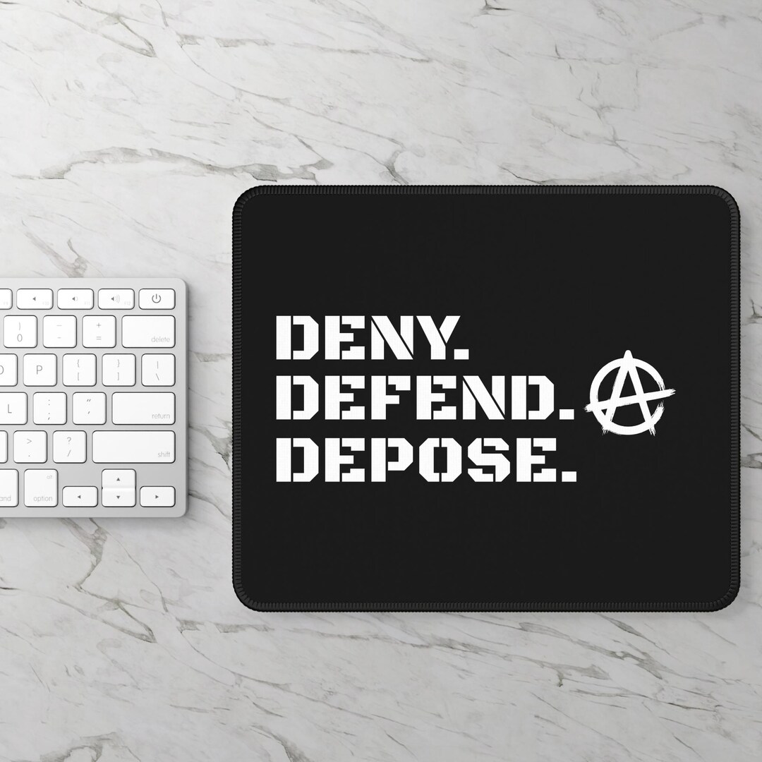 DENY. DEFEND. DEPOSE Anarcy Mouse Pad - Etsy
