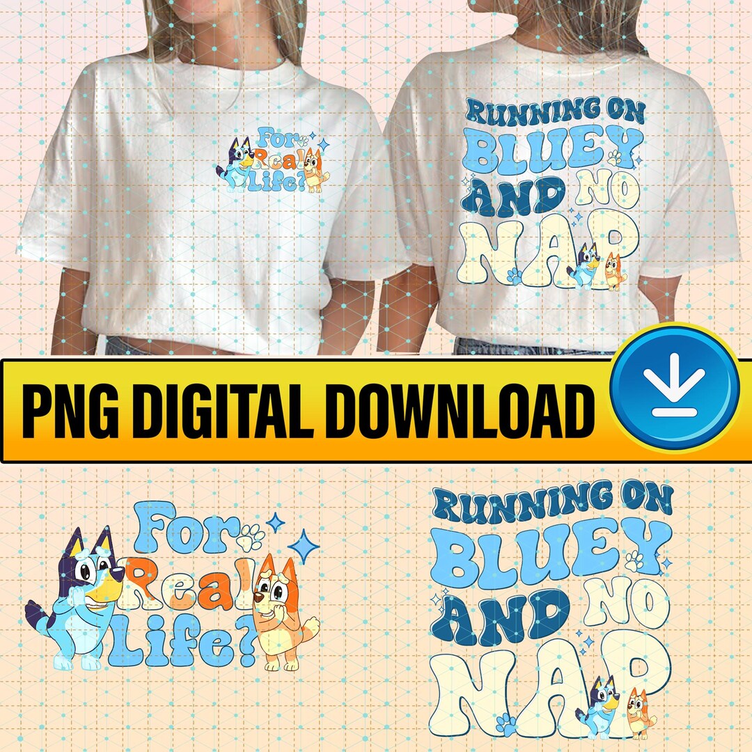 Running on Bluey PNG Digital Download, Running on Bluey and No Nap PNG ...