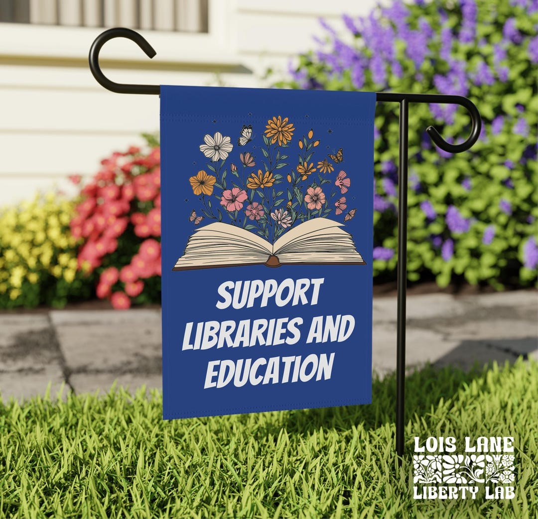 Support Libraries Education Garden Flag, Pro-library Yard Sign - Etsy