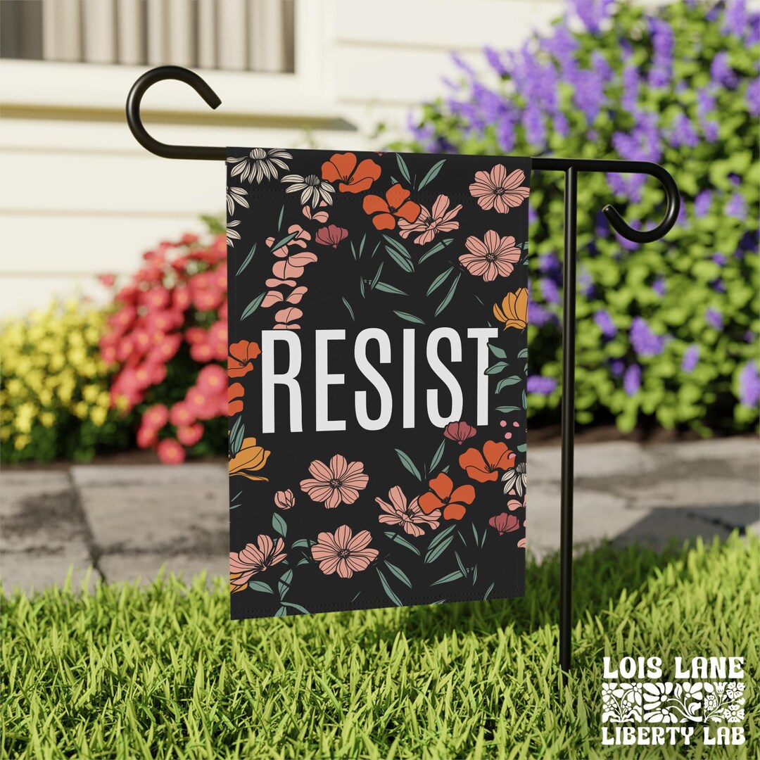 Resist Floral Flag, Resistance Garden Flag, Democratic Yard Signs ...