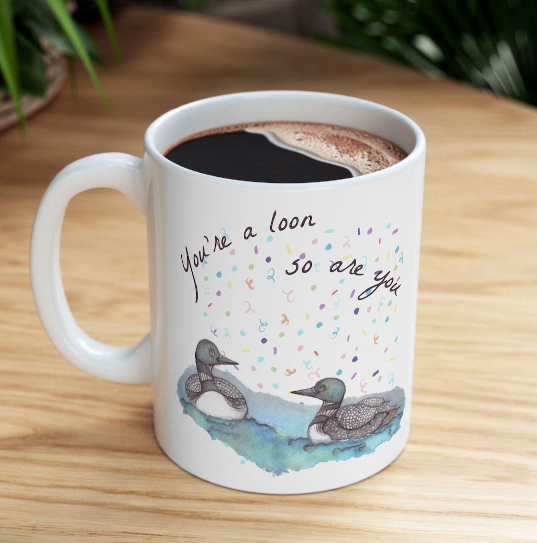 Funny Loon Bird Watercolor Art Mug, Kristenulla Design, Humorous ...