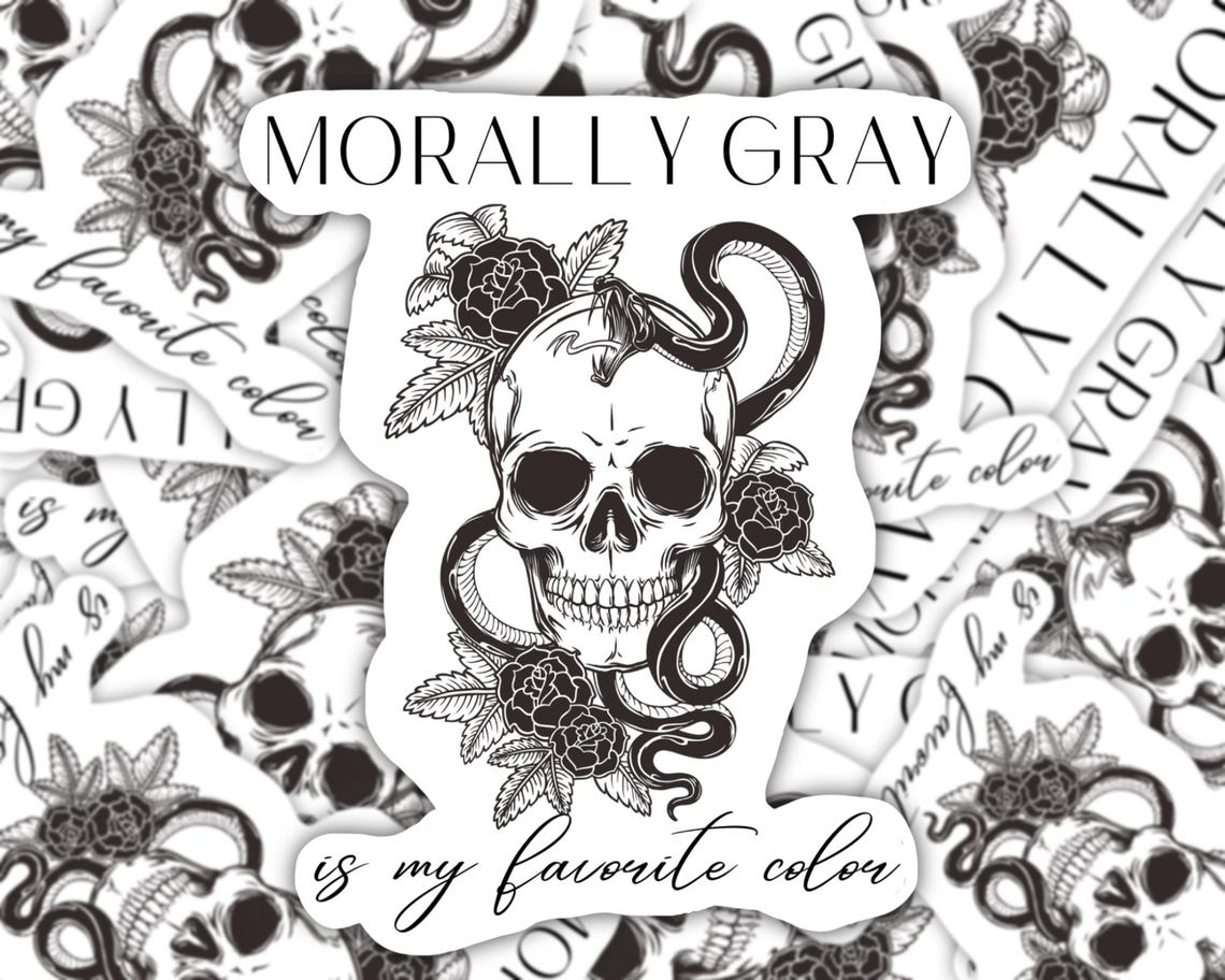 Morally Gray is My Favorite Color Sticker, Kindle Sticker, Floral Skull ...