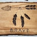 Wood Burning Arrow Feathers Brave - Etsy