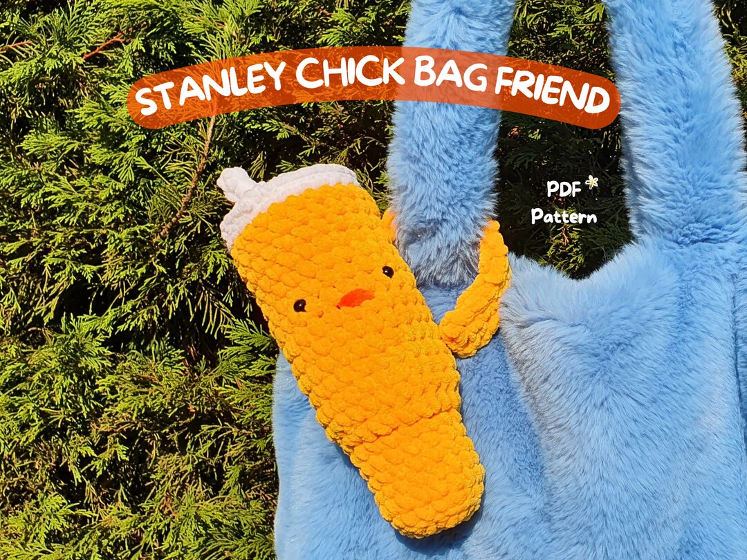Crochet Stanley Chick Bag Friend | Stanley Chick Bag Buddy | Stanley ...