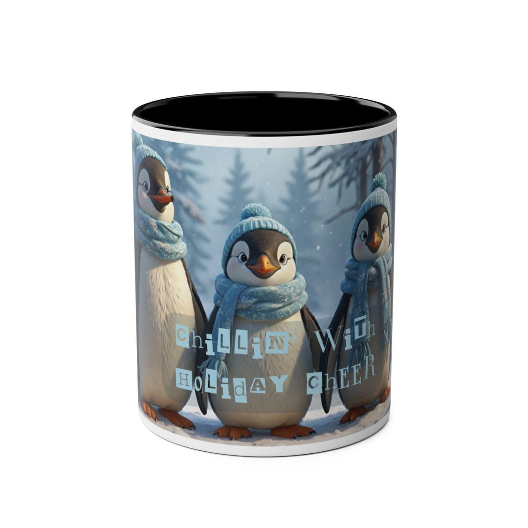 Chilling With Holiday Cheer Penguin Mug Adorable Penguins in Winter ...