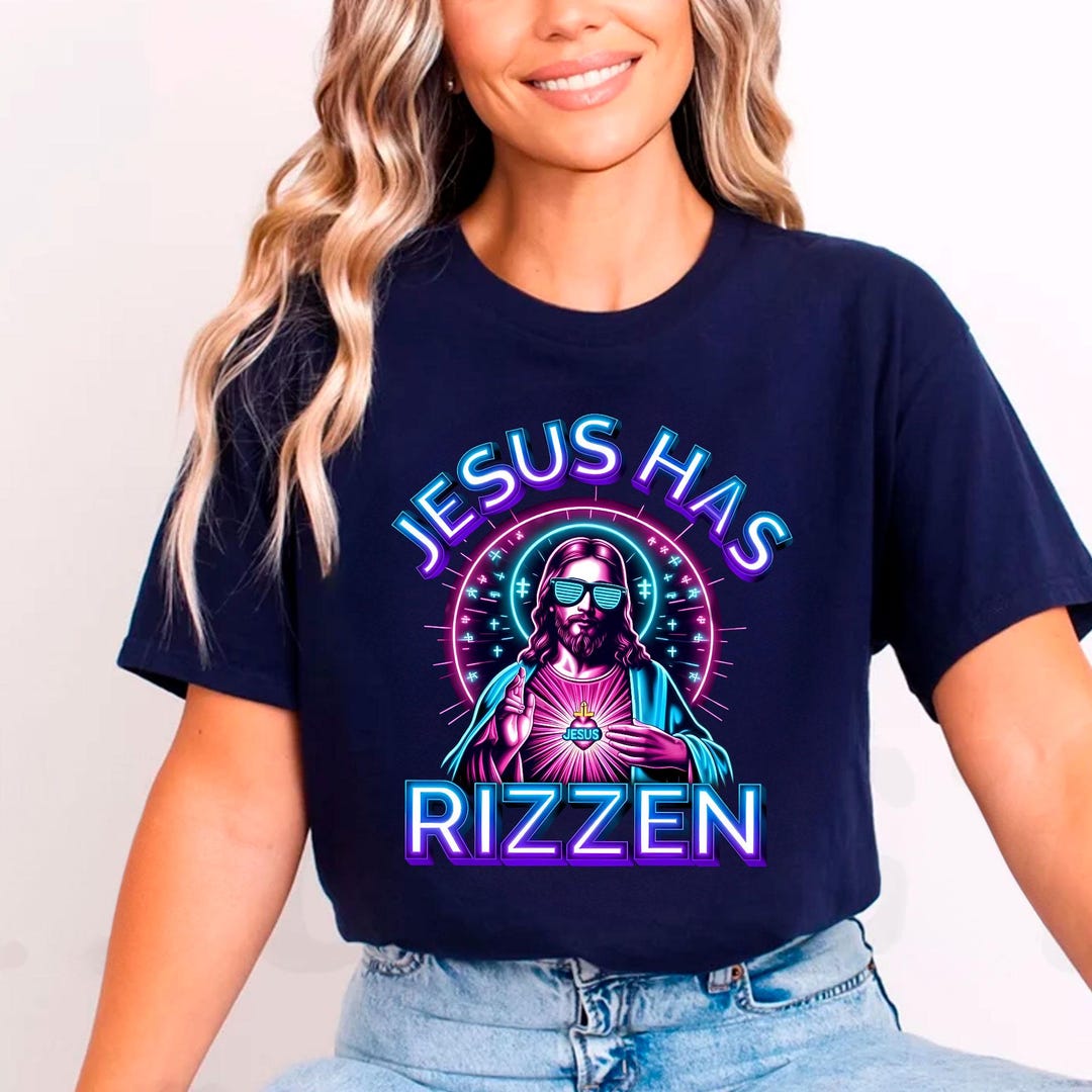 Jesus Has Rizzen Shirt, He is Rizzin Tee, Funny Christian Meme Shirt ...