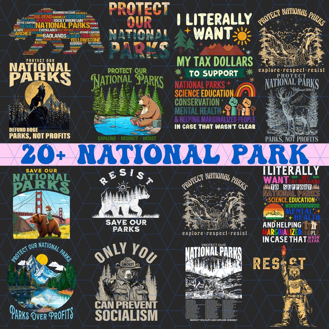 20+ National Park Bundle, Protect Our National Parks Bundle, Resist ...
